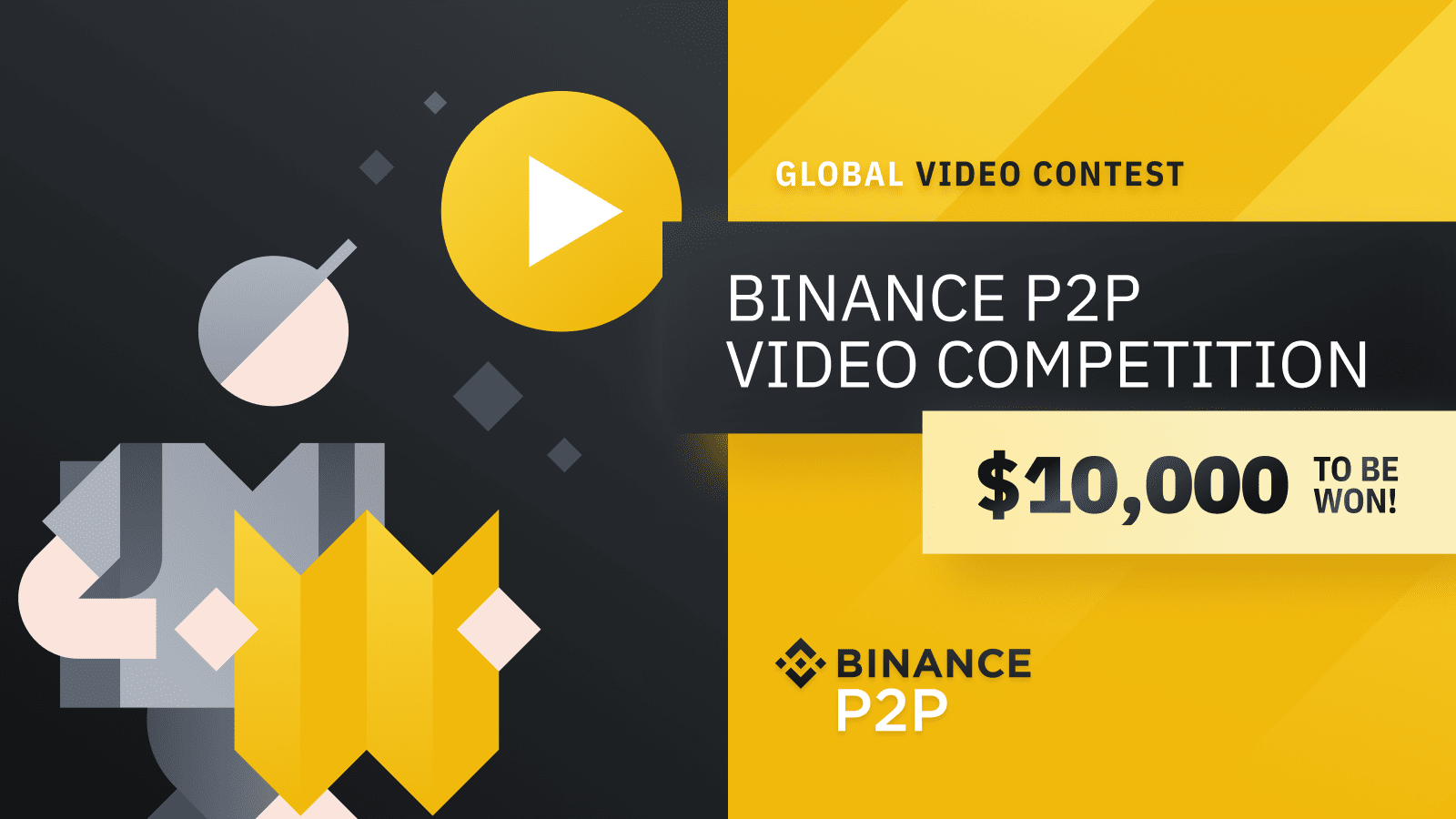 10 000 To Be Won Share Your Binance P2P Video Guide 10-000-to-be-won-share-your-binance-p2p-video-guide